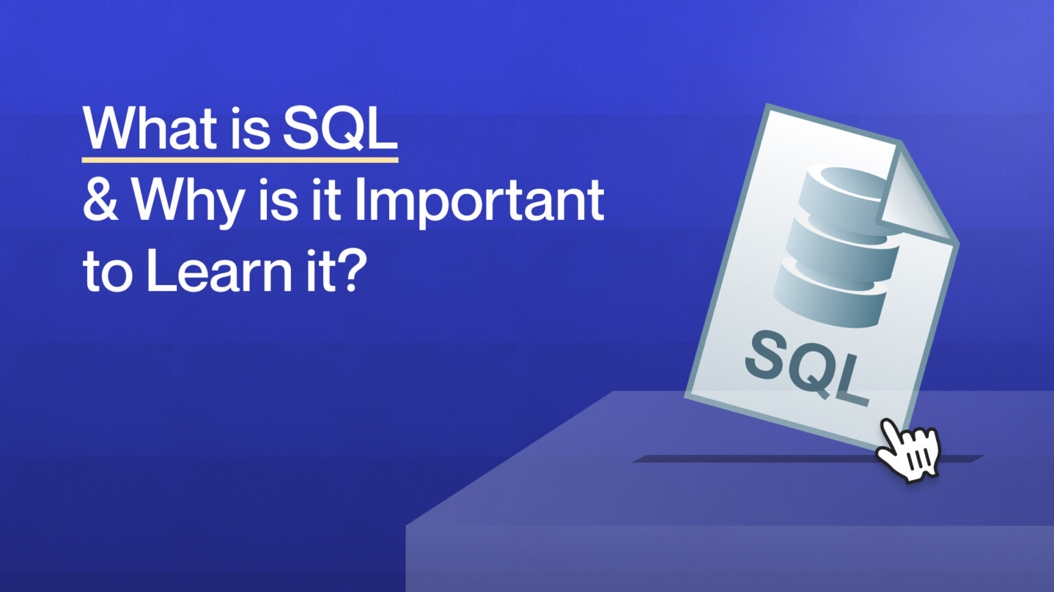 What is SQL & Why is it Important to Learn it? – CodeOp